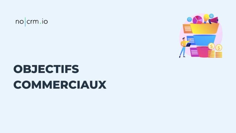 Fixer ses objectifs commerciaux avec succès