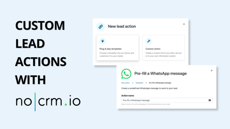 Quickly perform sales actions across your platforms with noCRM